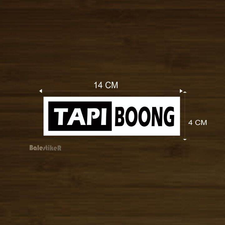 stiker TAPI BOONG sticker | Lazada Indonesia