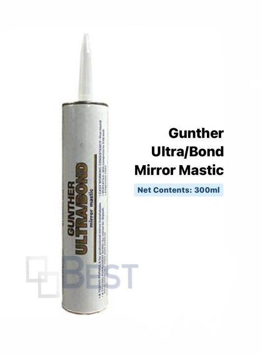 Gunther Ultra/Bond Mirror Mastic | Lazada PH