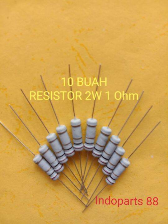 (10 Buah) RESISTOR 2 WATT 1 OHM RESISTOR 2 W 1 OHM RESISTOR 2 WATT 1 Ohm Resistor 2w 1 ohm ...