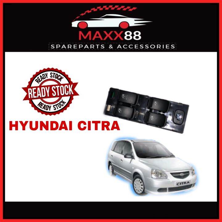 HYUNDAI CITRA POWER WINDOW SWITCH | Lazada