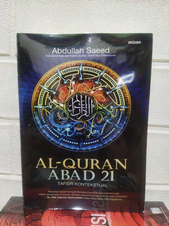 BUKU AL-QURAN ABAD 21 - ABDULLAH SAEED | Lazada Indonesia
