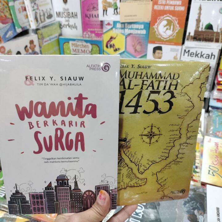 Paket buku felix y. siauw. wanita berkarir surga dan muhammad al - fatih. | Lazada Indonesia