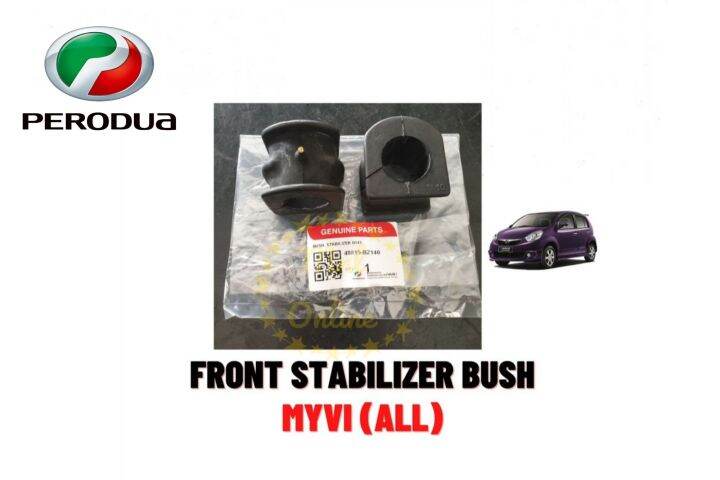 48815-BZ140 PERODUA MYVI FRONT STABILIZER BAR BUSH OEM | Lazada