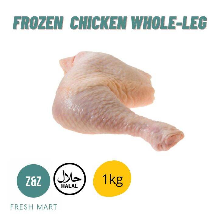 Frozen Chicken Whole Leg/Peha Ayam/HALAL 1kg +- | Lazada