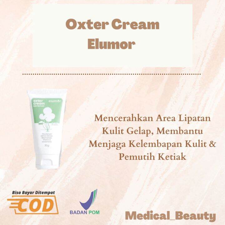 Elumor Oxter Cream New Formula Pemutih Ketiak Dan Pemutih Selangkangan ...