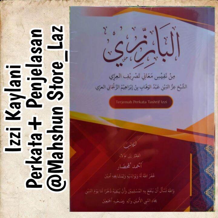Izzy Kailani Terjemah Perkata dan Narasi Penjelasan, Kitab Tashrif Izzi Kaylani Kaelani Shorrof ...