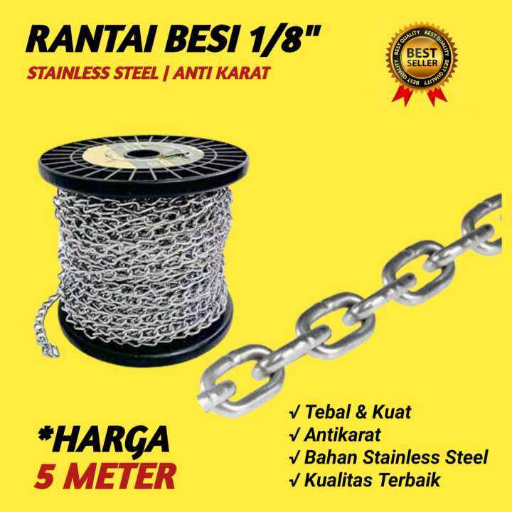 5 METER Rantai Besi 1/8" STAINLESS STEEL RANTE KAPAL KUAT ANTI KARAT ...
