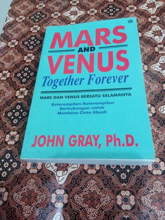 Buku MARS AND VENUS Together Forever - JOHN GRAY ,ph.D. | Lazada Indonesia