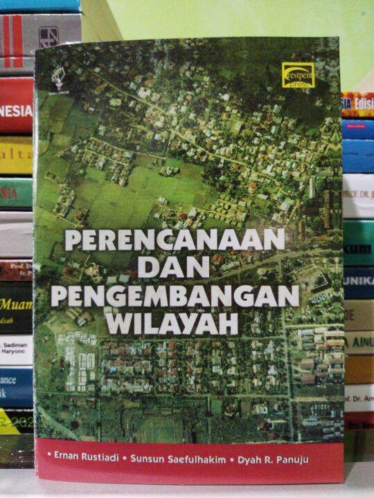 Perencanaan Dan Pengembangan Wilayah - Ernan Rustiadi | Lazada Indonesia
