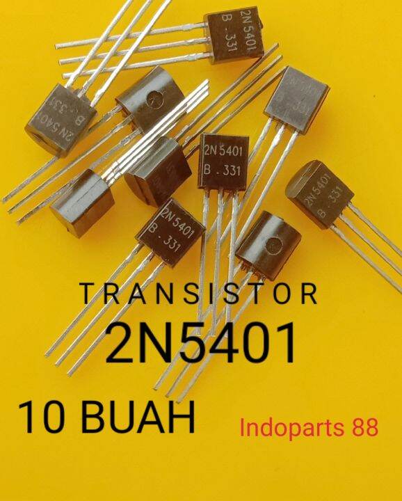 (10 Buah) TRANSISTOR 2N5401 TR 2N5401 TR 2N 5401 | Lazada Indonesia