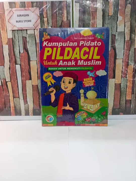 BUKU KUMPULAN PIDATO PILDACIL UNTUK ANAK MUSLIM - UST. LUKMAN HAKIM | Lazada Indonesia