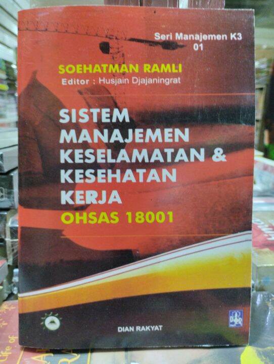 sistem manajemen keselamatan dan kesehatan kerja ohsas 18001 by soehatman ramli | Lazada Indonesia