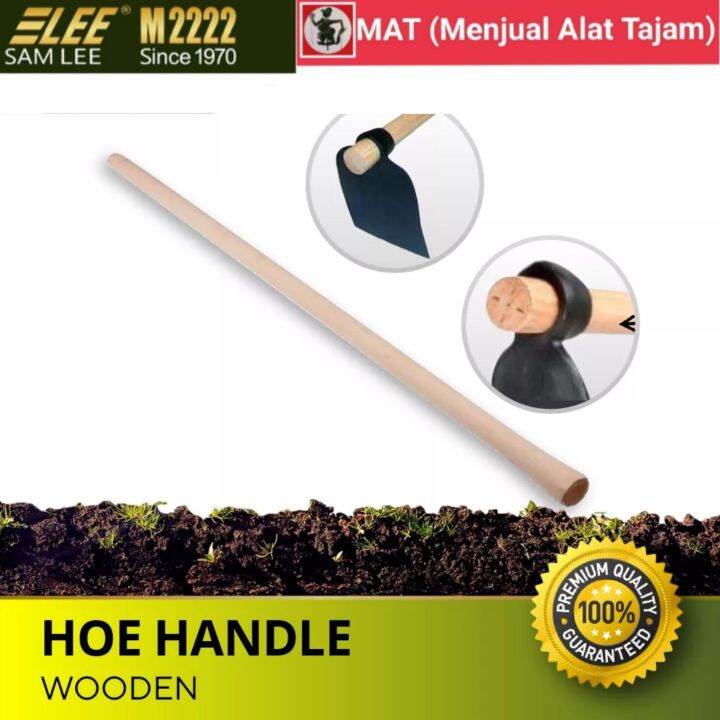 Hulu Cangkul / Batang Cangkul / Hoe Handle. Kayu Berkualiti / Great ...