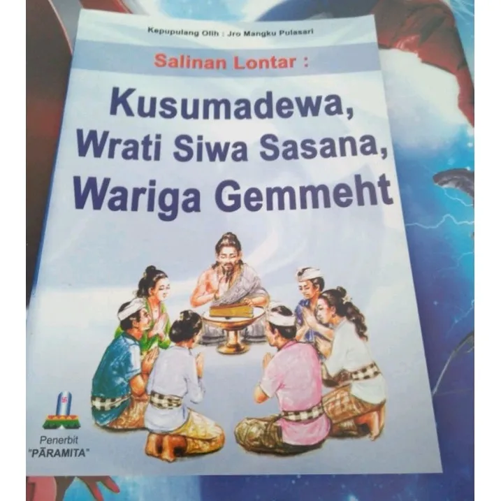 Buku Kusuma Dewa Wrati siwa Sasana Wariga Gemmeht Gemet Agama Hindu ...