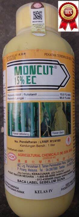MONCUT 15%EC 1L ACM RACUN KULAT/HAWAR SELUDANG&KARAT DAUN/FLUTOLANIL ...