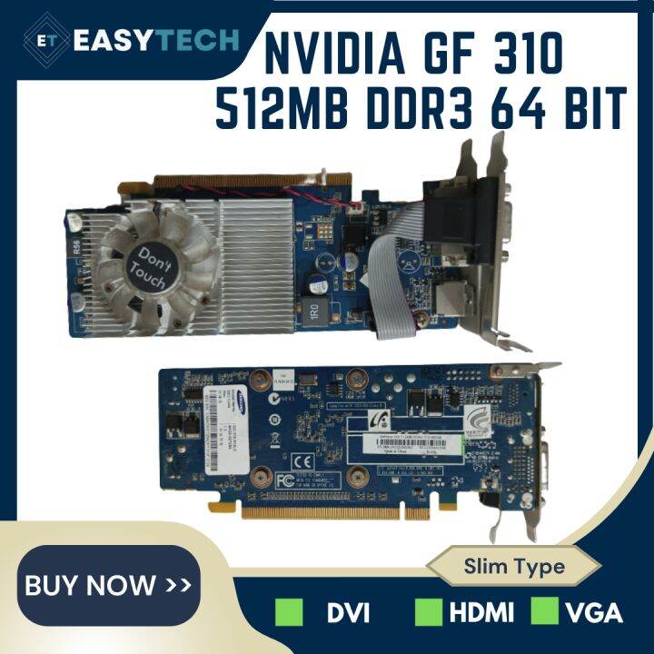 EASYTECH | NVIDIA GeForce 310 512mb 64bit Ddr3 (Preloved) | Lazada PH