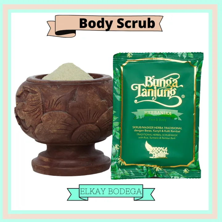 BUNGA TANJUNG HERBANIKA | bedak berubat | mandian lulur | body scrub ...