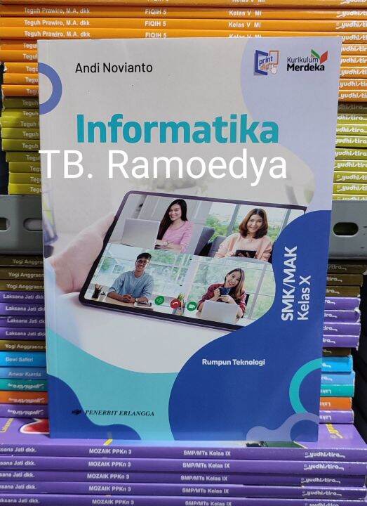 Buku Informatika Rumpun Teknologi SMK/MAK kelas X Erlangga Kurikulum ...