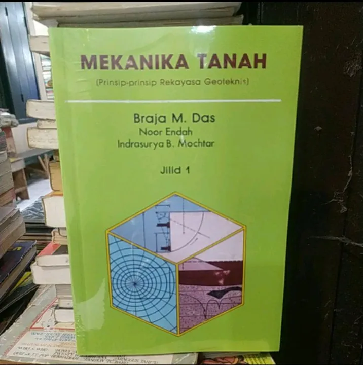 MEKANIKA TANAH JILID 1 - BRAJA M DAS DKK | Lazada Indonesia