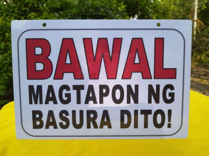 Bawal Magtapon ng Basura Dito. Signage PVC Plastic (Like ID) 7.8x11 ...