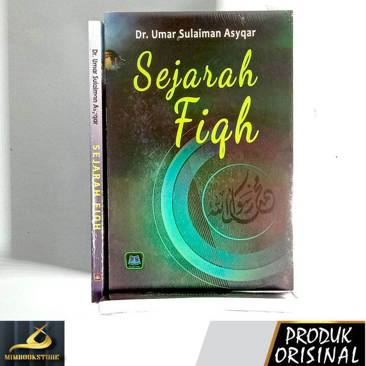 Buku - Sejarah Fiqh - Dr. Umar Sulaiman Asyqar - Penerbit Pustaka Setia - Mimbookstore | Lazada ...
