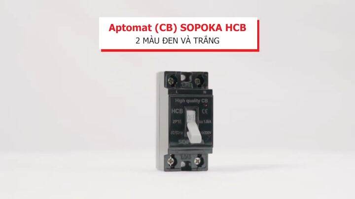 Atomat tự động Sopoka HCB, aptomat đạt tiêu chuẩn Châu Âu 10A, 20A, 30A ...