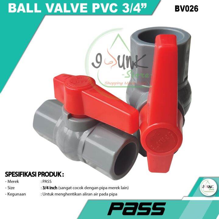 Stop Kran PVC 3/4 inch / Ball Valve Polos (tanpa drat) - PASS | Lazada ...