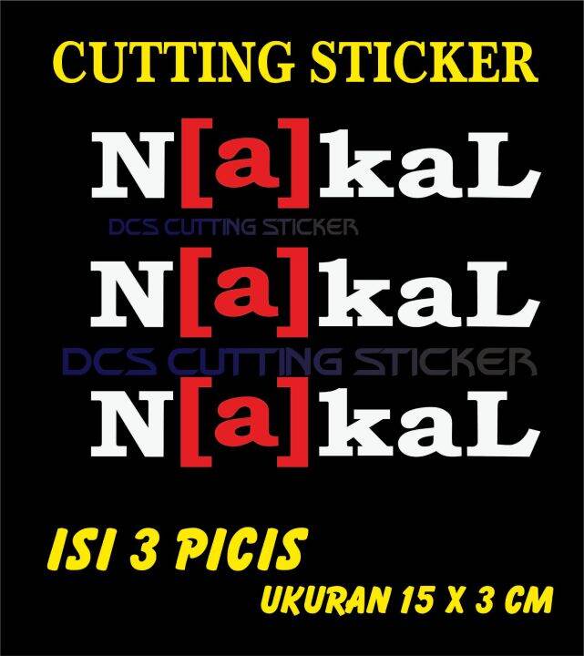 CUTTING STICKER TULISAN NAKAL STIKER TEMPELAN STICKER KELIHTAN NYALA ...