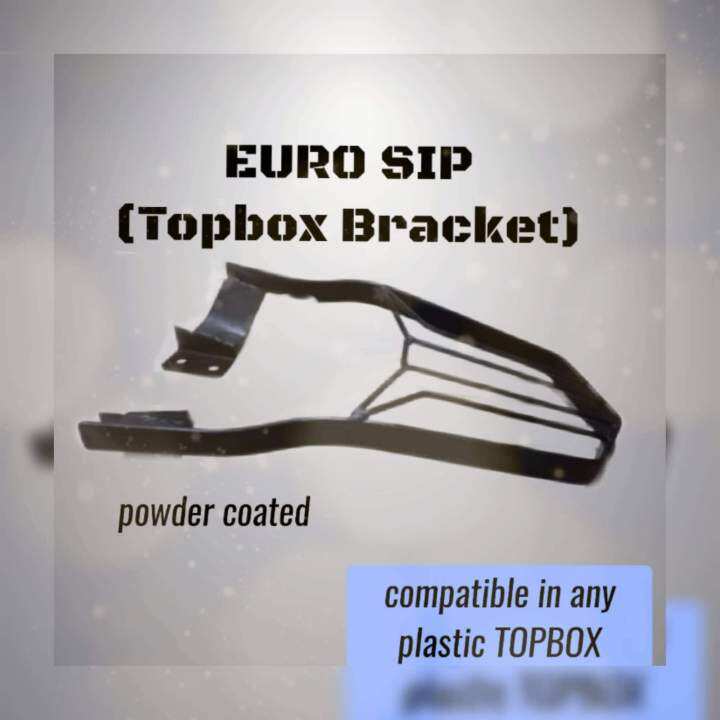 EURO SIP TOP BOX BRACKET POWDER COATED | Lazada PH