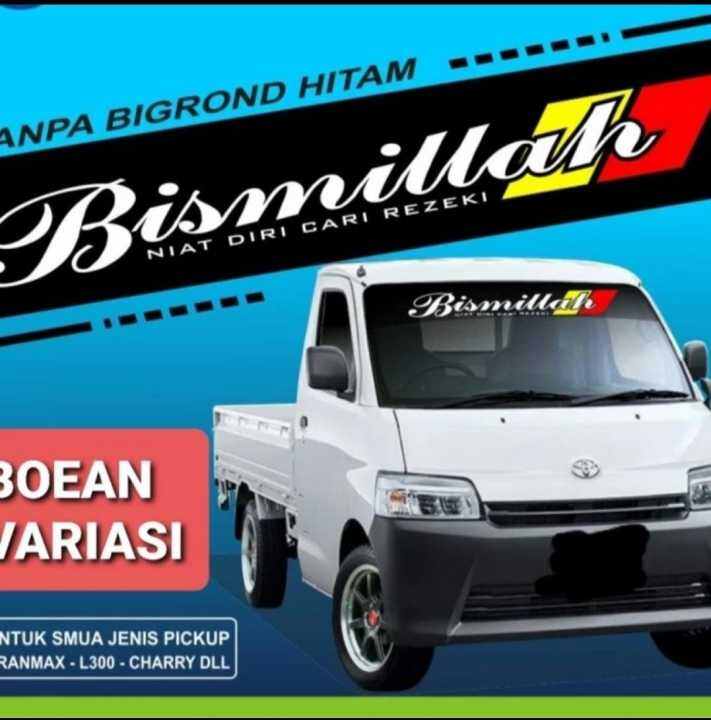 CUTTING STICKER BISMILLAH KACA MOBIL PICK UP LOSBAK TRUCK GRANMAX L300 ...