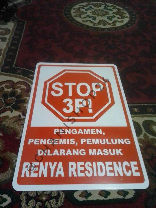 Plang Rambu Stop 3P Pengamen dilarang masuk Alumunium Plat | Lazada ...