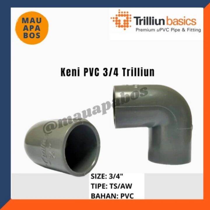 Elbow PVC TS AW 3/4 Trilliun Keni Knee Sambungan pipa bengkok 3/4 ...