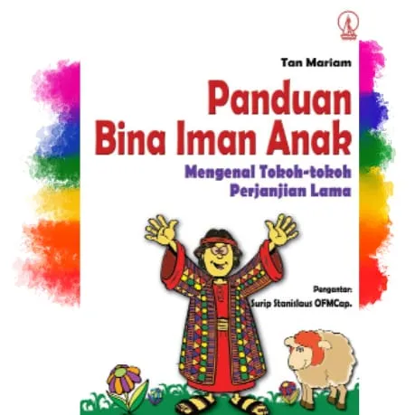 PANDUAN BINA IMAN ANAK , Mengenal Tokoh - Tokoh Perjanjian Lama ...