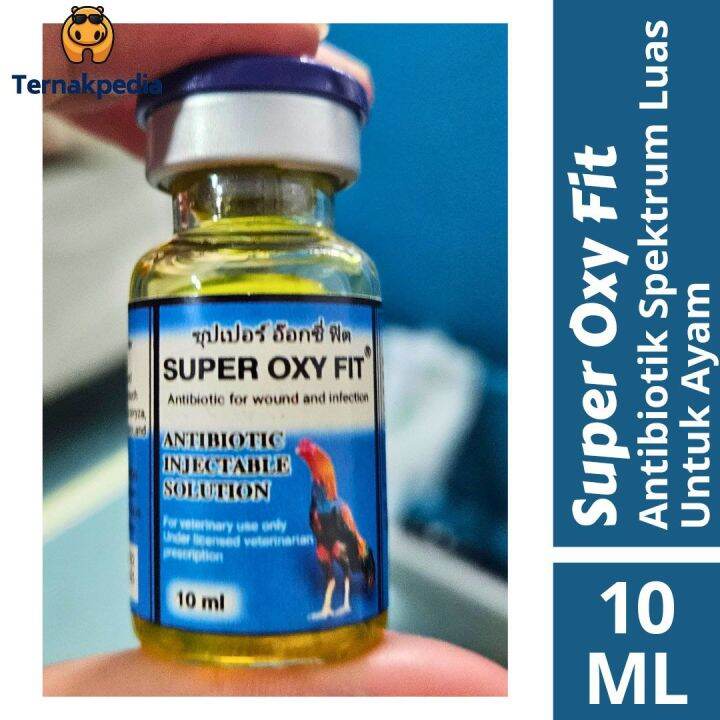 Super Oxy Fit 10 ml - Untuk Ayam Sakit Apapun - Untuk Ayam Aduan ...