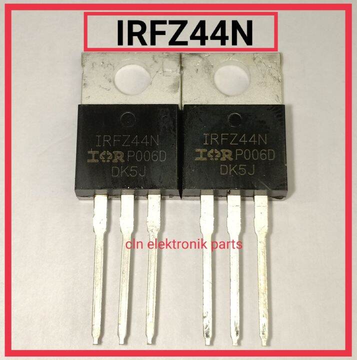 IRFZ44N TRANSISTOR IRFZ44N MOSFET IRFZ44N IRF Z44N TR IRFZ44N TRANSISTOR IRFZ44N IRFZ44 N ...