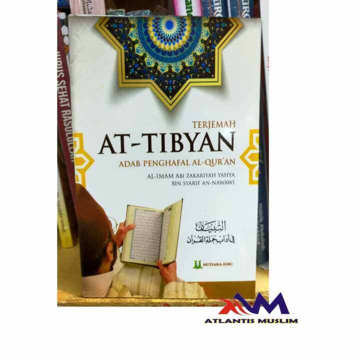 Terjemah AT-TIBYAN Adab Penghafal Al Quran | Lazada Indonesia