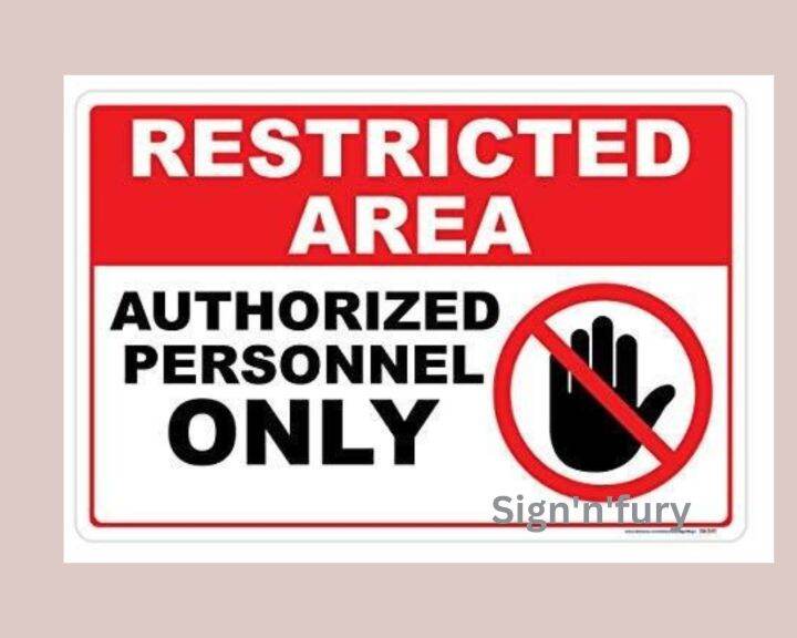 Restricted area authorized personnel signage a4 size | Lazada PH