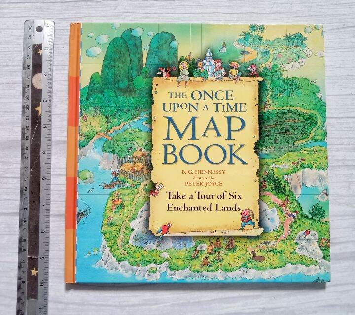 The Once Upon a Time Map Book: Take a Tour of Six Enchanted Land Book ...