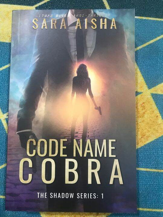 NOVEL BARU CODE NAME COBRA KARYA SARA AISHA | Lazada