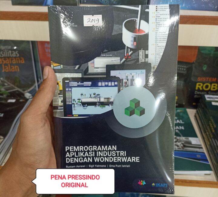 BUKU PEMROGRAMAN APLIKASI INDUSTRI DENGAN WONDERWARE - RUSTAM ASNAWI ...