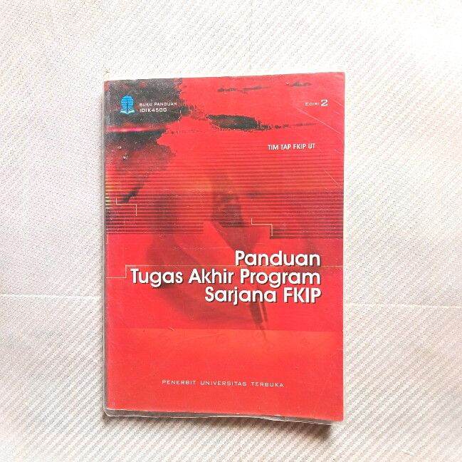 Panduan Tugas Akhir Program Sarjana FKIP | Lazada Indonesia