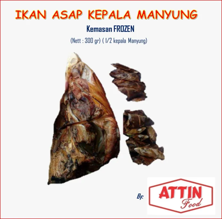 Ikan Asap Kepala Manyung FROZEN ATTIN Kemasan FROZEN 300 gr - 1/2 ...