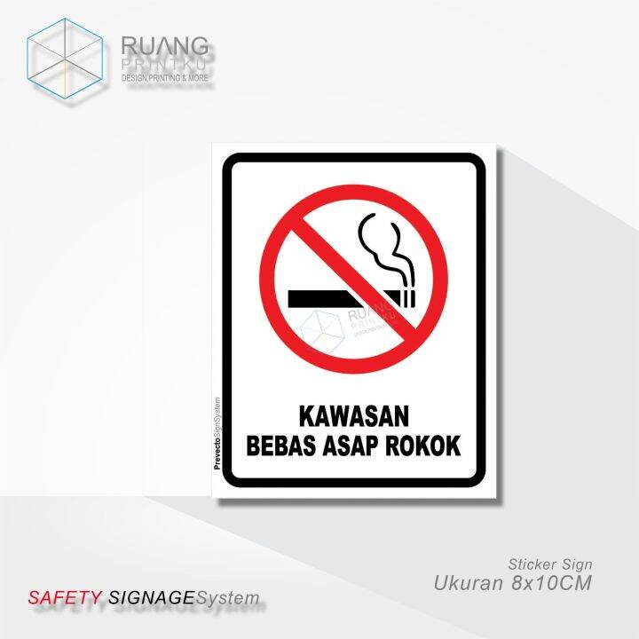 SIGN STIKER KAWASAN BEBAS ASAP / No Smoking Area Tahan Air | Lazada ...