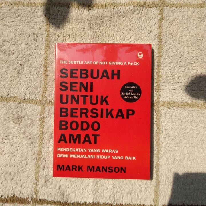 SEBUAH SENI UNTUK BERSIKAP BODO AMAT BY MARK MANSON | Lazada Indonesia