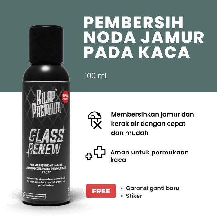 Kilap Premium || Glass Renew 100ml || Membersihkan Jamur pada Kaca ...