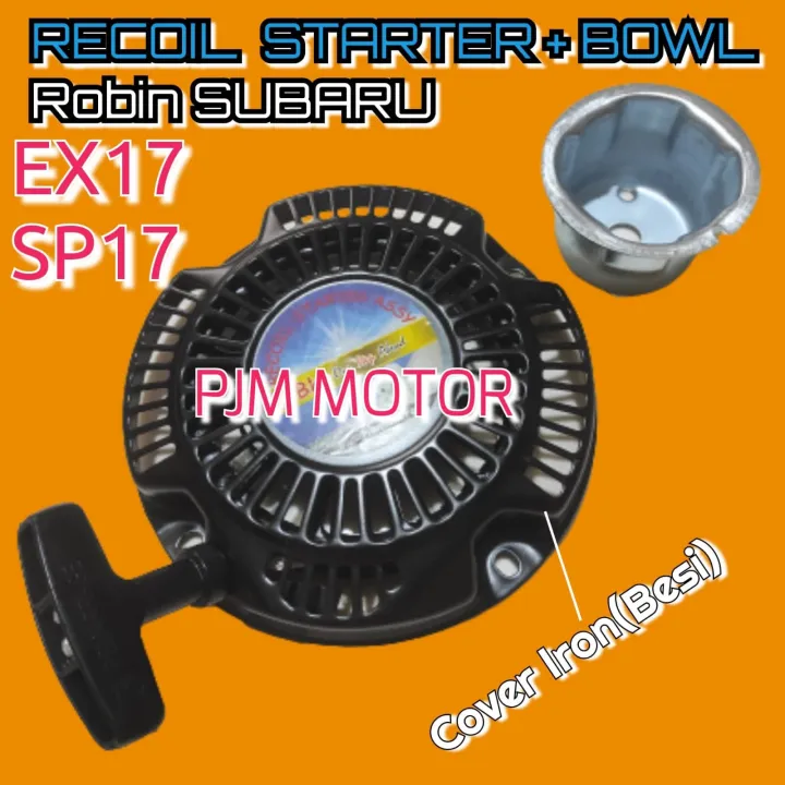 Ex17 Recoil starter Tarikan kap engkol mesin pengerak robin 6Hp Sp17 ...