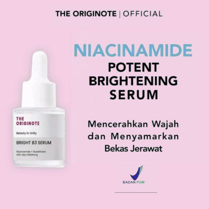 Ready The Originote Gluta Bright B3 Serum Brightening Untuk Mencerahkan
