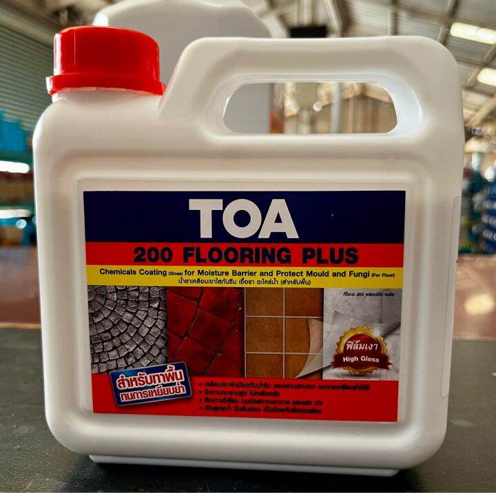 TOA รุ่น A200 ️ flooring Plus น้ำยาเคลือบเงา สำหรับทาพื้น ขัดมัน ชนิดทน ...
