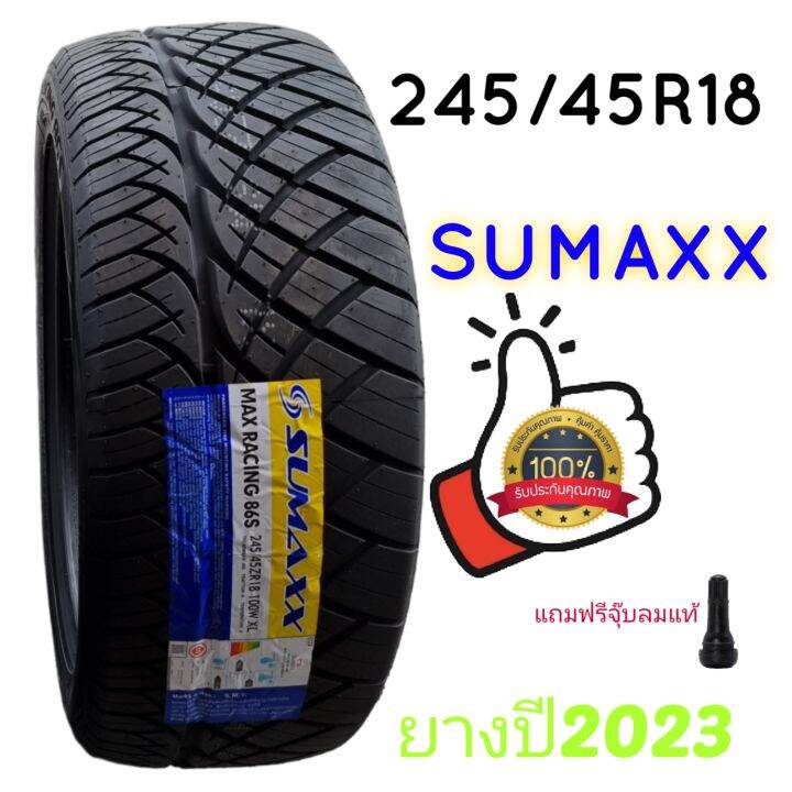 ยาง245/45R18 sumaxx ยี่ห้อซูมแม็ก ยางใหม่ปี2023 แถมฟรีจุ๊บลมยางแท้(ราคา ...