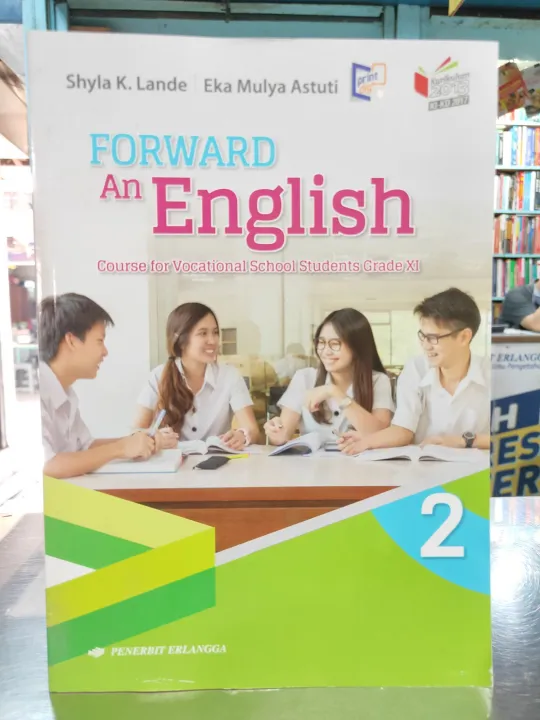 BUKU FORWARD AN ENGLISH Kelas 11 Smk .| Erlangga ORIGINAL | Lazada ...